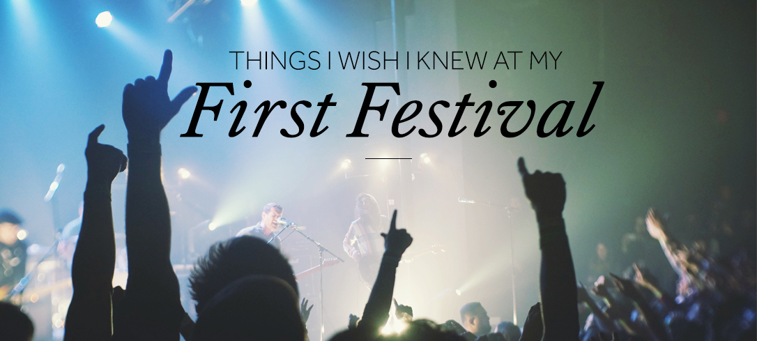 Things I wish I knew at my first festival… | Festival Essentials ...